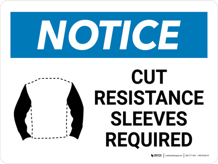Notice: Cut Resistance Sleeves Required Landscape - Wall Sign