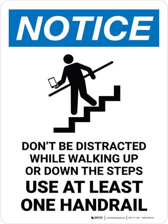 Notice: Don't Be Distracted Portrait - Wall Sign | Creative Safety Supply
