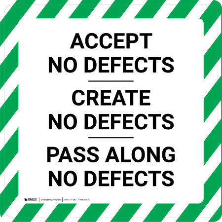 Accept No Defects - Floor Sign