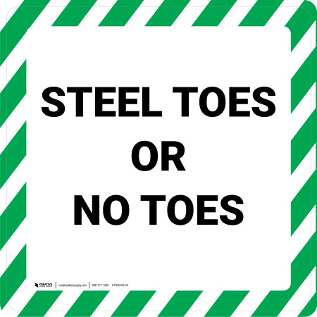 Steel Toes Or No Toes - Floor Sign