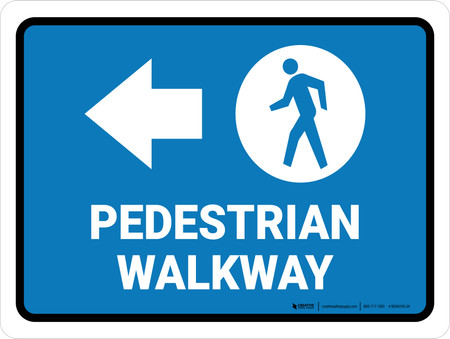 Pedestrian Walkway Left Arrow Landscape - Wall Sign