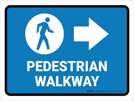 Pedestrian Walkway Right Arrow Landscape - Wall Sign