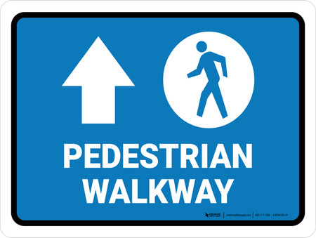 Pedestrian Walkway Up Arrow Landscape - Wall Sign
