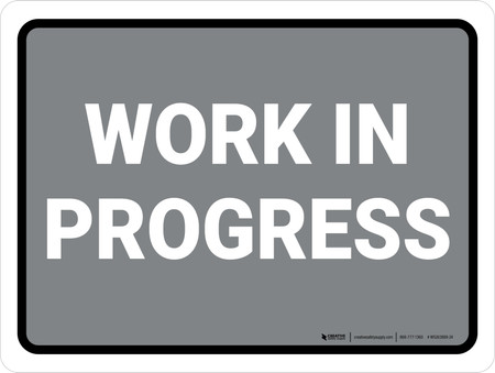 Work In Progress Gray Landscape - Wall Sign