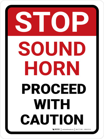 Stop Proceed With Caution Portrait - Wall Sign