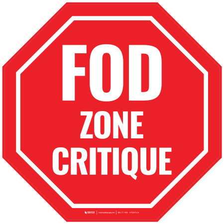 FOD Zone Critique ARRÊT Étage Signe | Creative Safety Supply