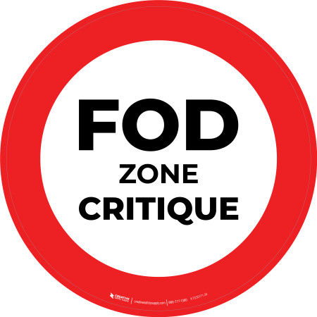 FOD Zone Critique de Type A Étage Signe | Creative Safety Supply