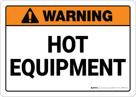 Warning: Hot Equipment - Wall Sign