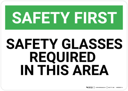 Safety First: Safety Glasses Required in This Area - Wall Sign ...
