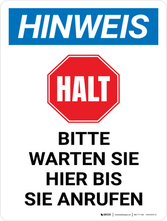 Hinweis - Halt bitte warten Sie hier bis Sie anfufen (Notice - Stop ...
