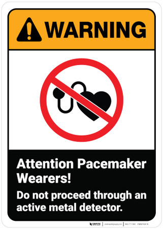 Warning: Attention Pacemaker Wearers Do Not Proceed ANSI - Wall Sign ...