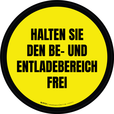 Halten Sie den Be- und Entladerbereich frei (Keep Clear Loading ...
