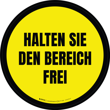 Halten Sie den Bereich frei (Keep Area Clear) Circular German - Floor Sign