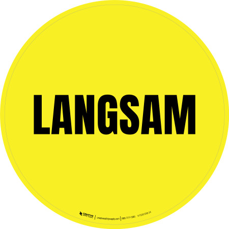 Langsam (Slow) Circular German - Floor Sign