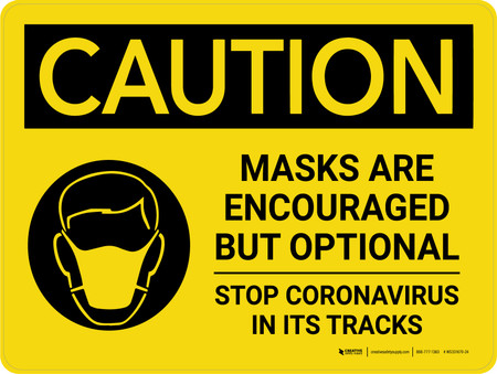 Caution: Mask Encouraged Stop Coronavirus Landscape - Wall Sign
