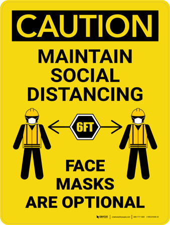 Caution: Maintain Social Distancing Masks Optional Portrait - Wall Sign