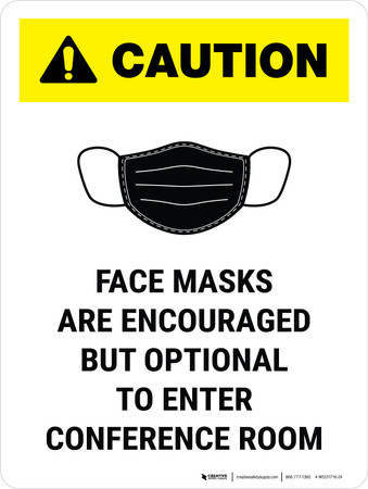 Caution: Face Mask Encouraged To Enter Conference Portrait - Wall Sign ...