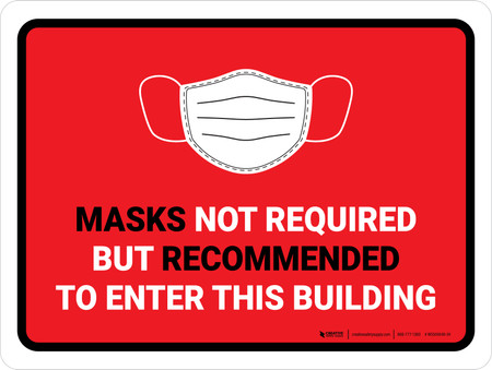 Face Masks Not Required Enter Building Red Landscape - Wall Sign ...