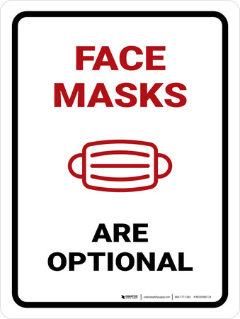 Face Masks Are Optional Portrait - Wall Sign