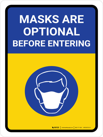 Mask Are Optional With Icon Portrait - Wall Sign