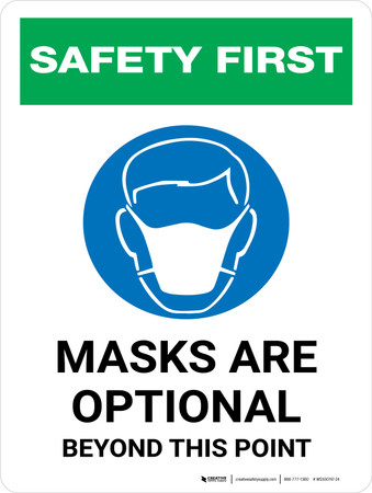 Safety First: Masks Are Optional Portrait - Wall Sign