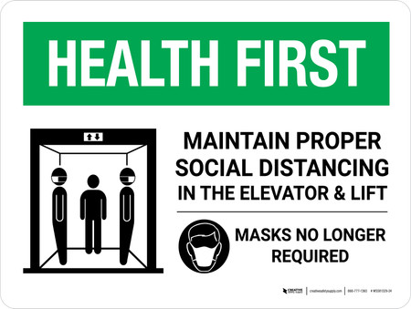 Health First: Social Distancing Masks No Longer Landscape - Wall Sign ...