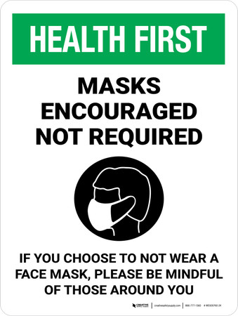 Health First: Masks Encouraged Not Required - Please be Mindful of ...