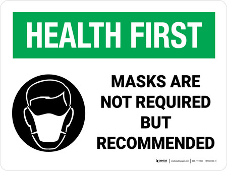 Health First: Masks Are Not Required But Recommended Landscape - Wall Sign