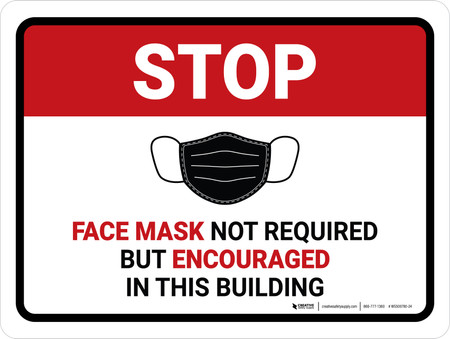 Stop: Face Mask Not Required But Encouraged In Building Landscape ...