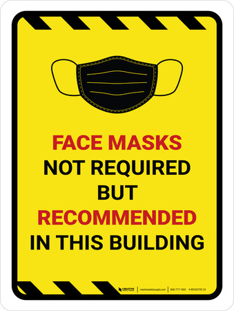 Hazard Face Mask Not Required But Recommended In Building Portrait ...