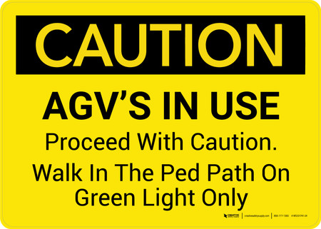 Caution: AGV's in Use Proceed with Caution Landscape - Wall Sign