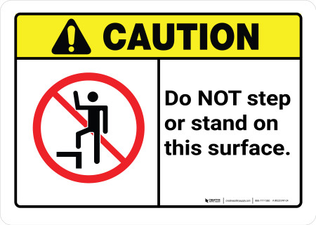 Caution: Do Not Step or Stand on This Surface ANSI Landscape - Wall Sign