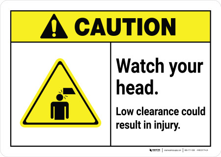 Caution: Watch Your Head - Low Clearance ANSI Landscape - Wall Sign