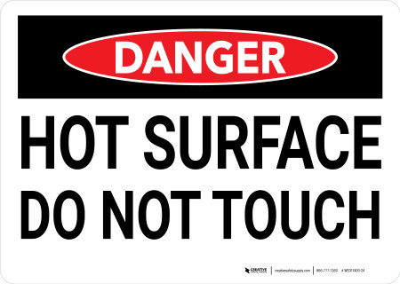 Danger: Hot Surface Do Not Touch Landscape - Wall Sign | Creative ...