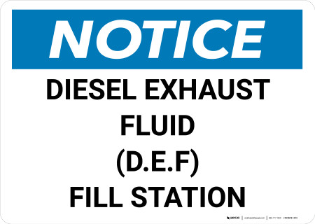 Notice: Diesel Exhaust Fluid Fill Station Landscape - Wall Sign