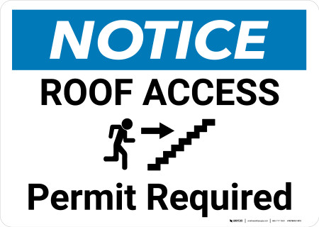 Notice: Roof Access Permit Required with Icon Landscape - Wall Sign ...