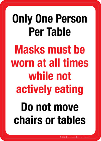 Only One Person Per Table - Masks Must Be Worn - Do Not Move Chairs ...
