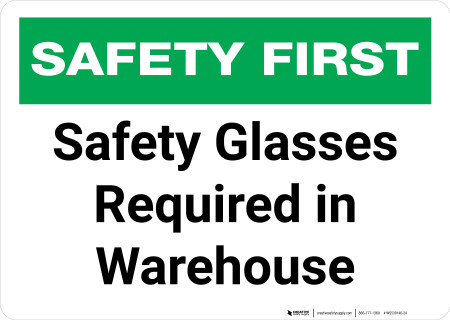 Safety First: Safety Glasses Required in Warehouse - Wall Sign ...