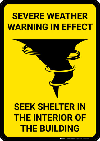 Severe Weather Warning in Effect Yellow - Wall Sign