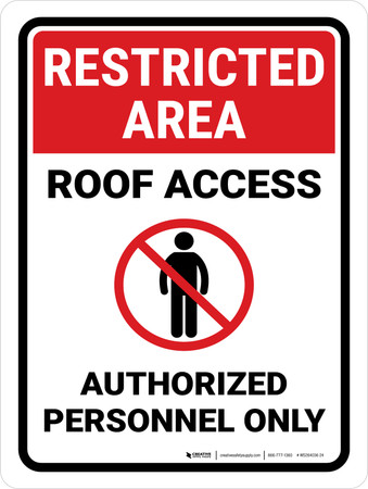 Restricted Area: Roof Access with Icon Portrait - Wall Sign | Creative ...