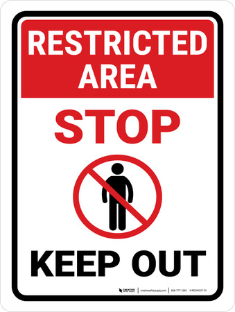 Restricted Area: Stop Keep Out with Icon Portrait - Wall Sign