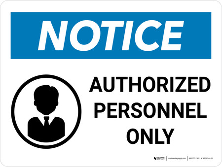 Notice: Authorized Personnel Only V2 Landscape - Wall Sign