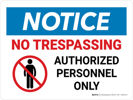 Notice No Trespassing Authorized Personnel Only With Icon Landscape