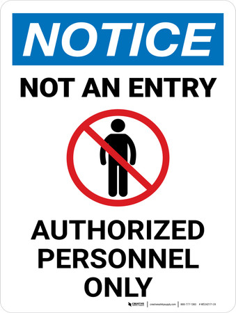 Notice: Not An Entry Portrait - Wall Sign