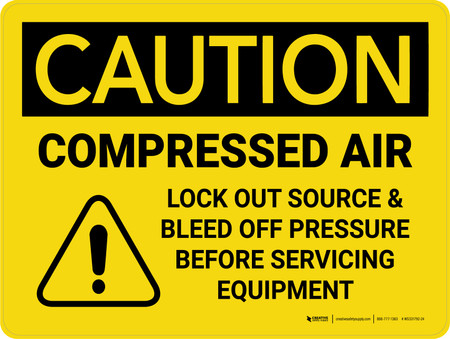 Caution: Compressed Air Lock Out Source Landscape - Wall Sign