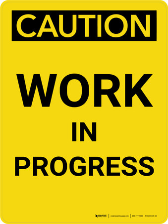 Caution: Work in Progress Portrait - Wall Sign