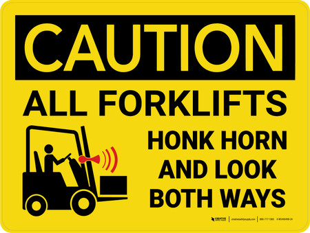 Caution: All Forklifts Honk and Look Landscape - Wall Sign