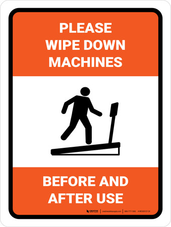 Please Wipe Down Machines Before and After Use Portrait - Wall Sign