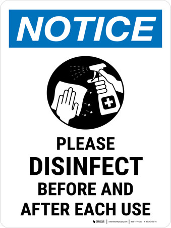 Notice: Please Disinfect Before And After Each Use Portrait - Wall Sign