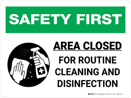 Safety First: Area Closed For Routine Cleaning Landscape - Wall Sign